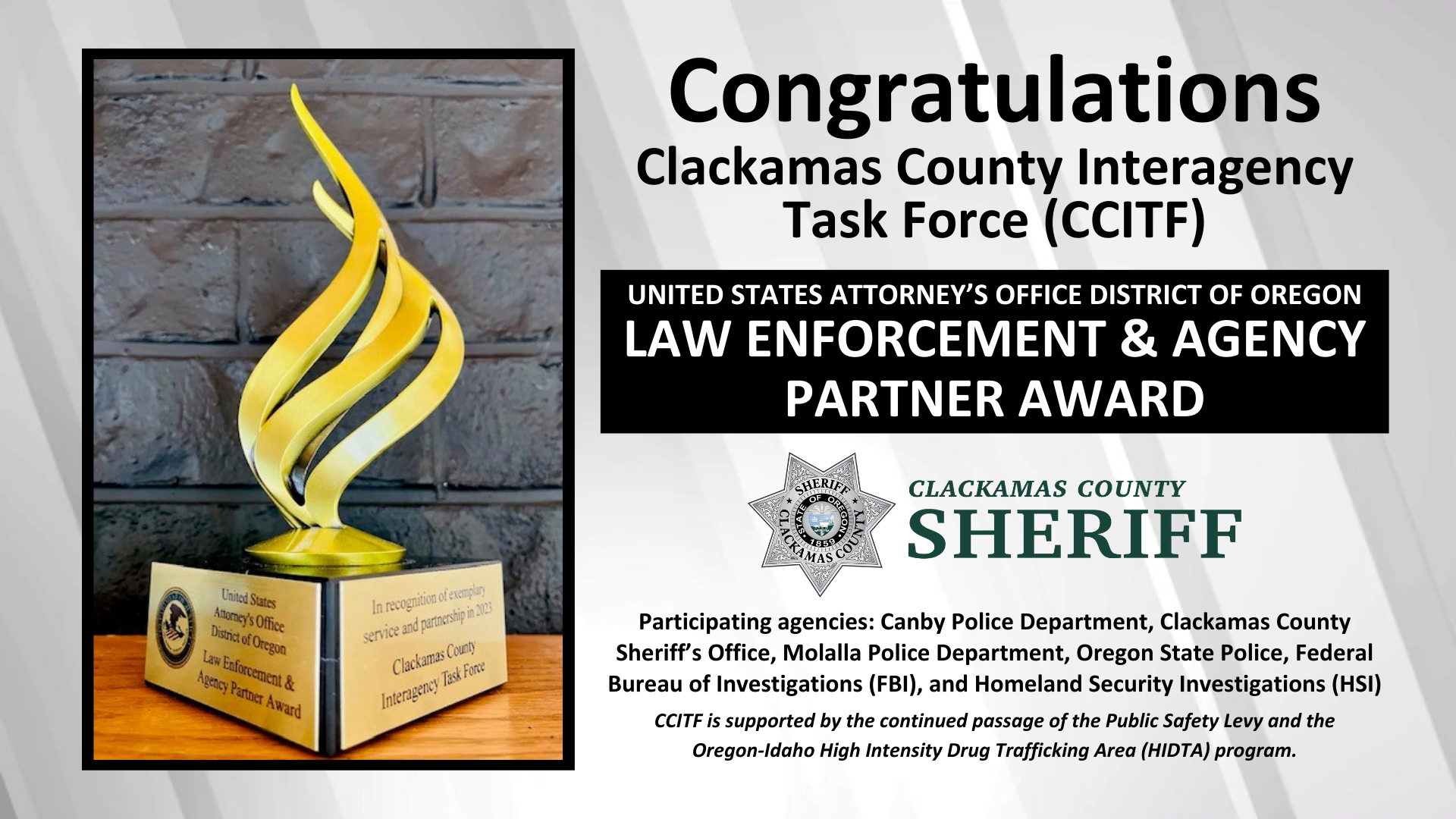 Clackamas County Sheriff’s Office Interagency Task Force (CCITF) receives award from the United ...